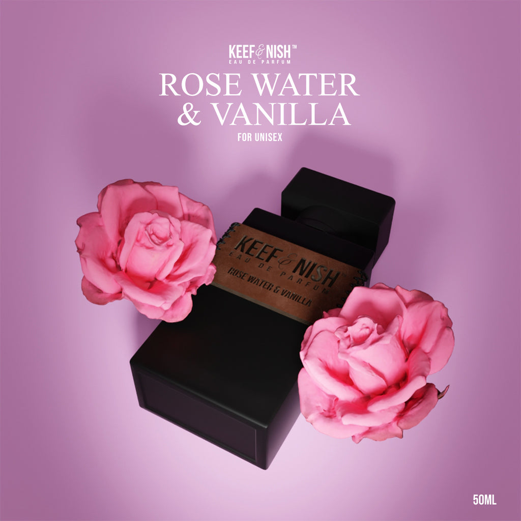 Rose Water & Vanilla – Keef & Nish™